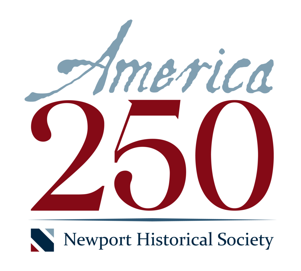 Newport Historical Society america 250 logo - Newport Historical Society